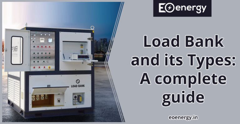 A complete Guide To Load Bank: It's Type And Applications
