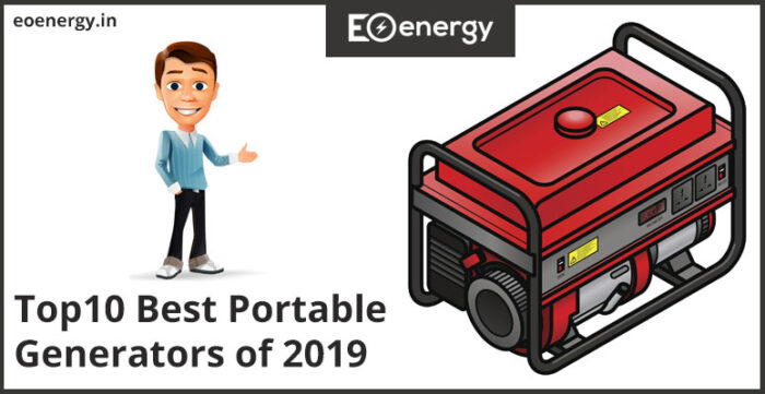 Top10 Best Portable Generators of 2019 - EOEnergy
