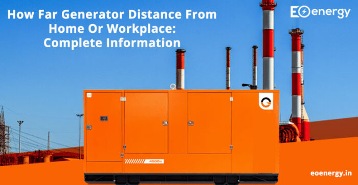 Generator Distance From House, Buildng, Window- Complete Solution