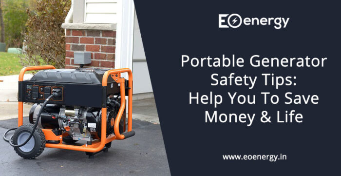 Portable Generator Safety Tips- Complete Information Portable Generator Safety Tips- Complete Information